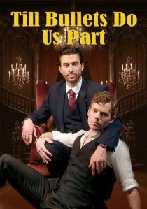 Random Ramblings on BL Dramas – Till Bullets Do Us Part | Corner Café